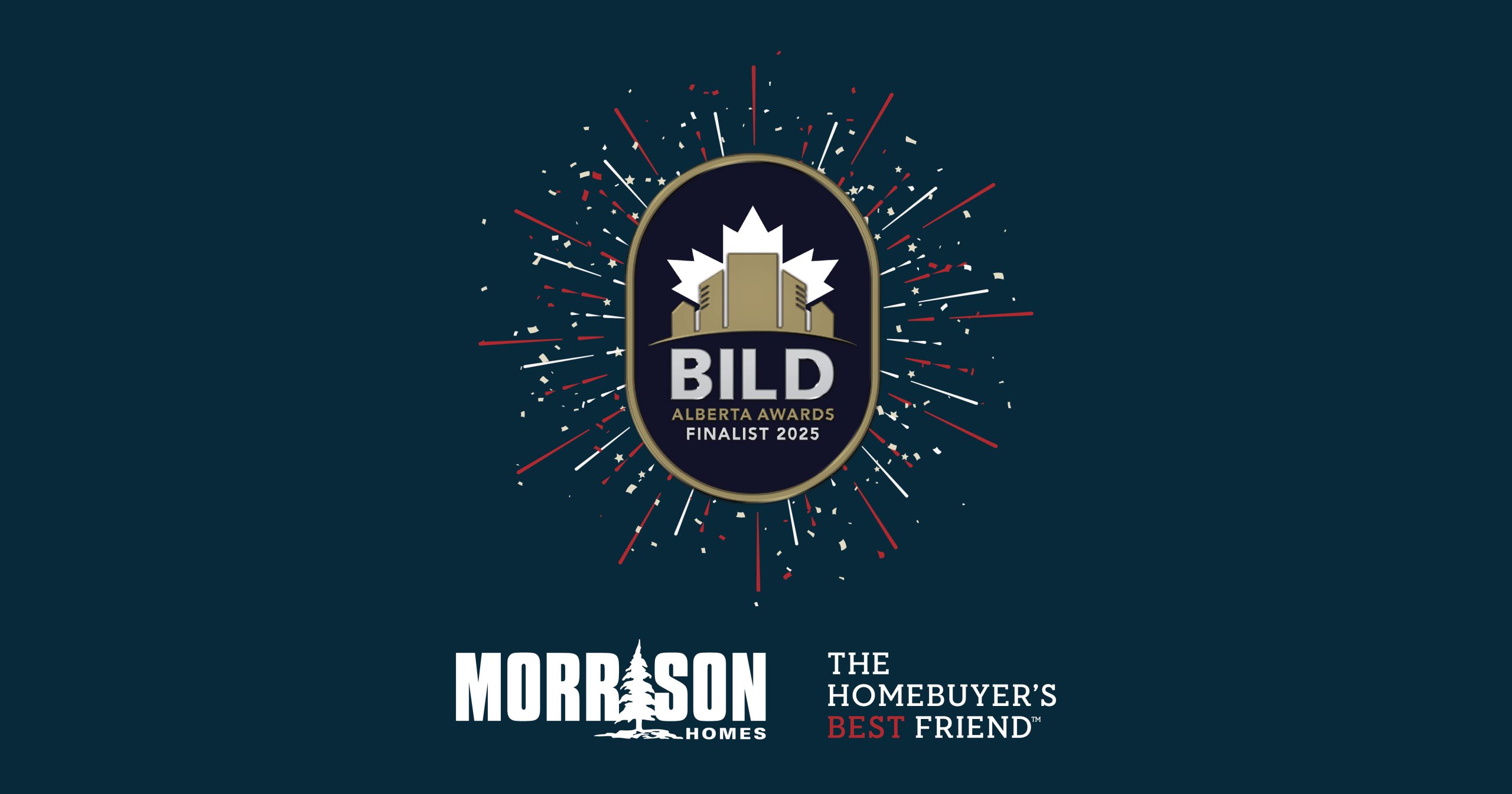Morrison Finals for 3 Awards for the 2025 BILD Alberta Awards ...